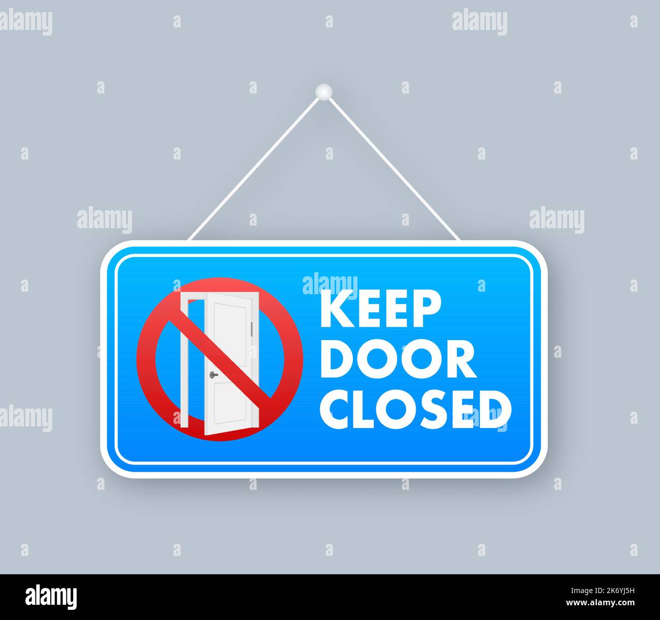 Notice Keep Door Closed Sign. Open door. Vector stock illustration ...