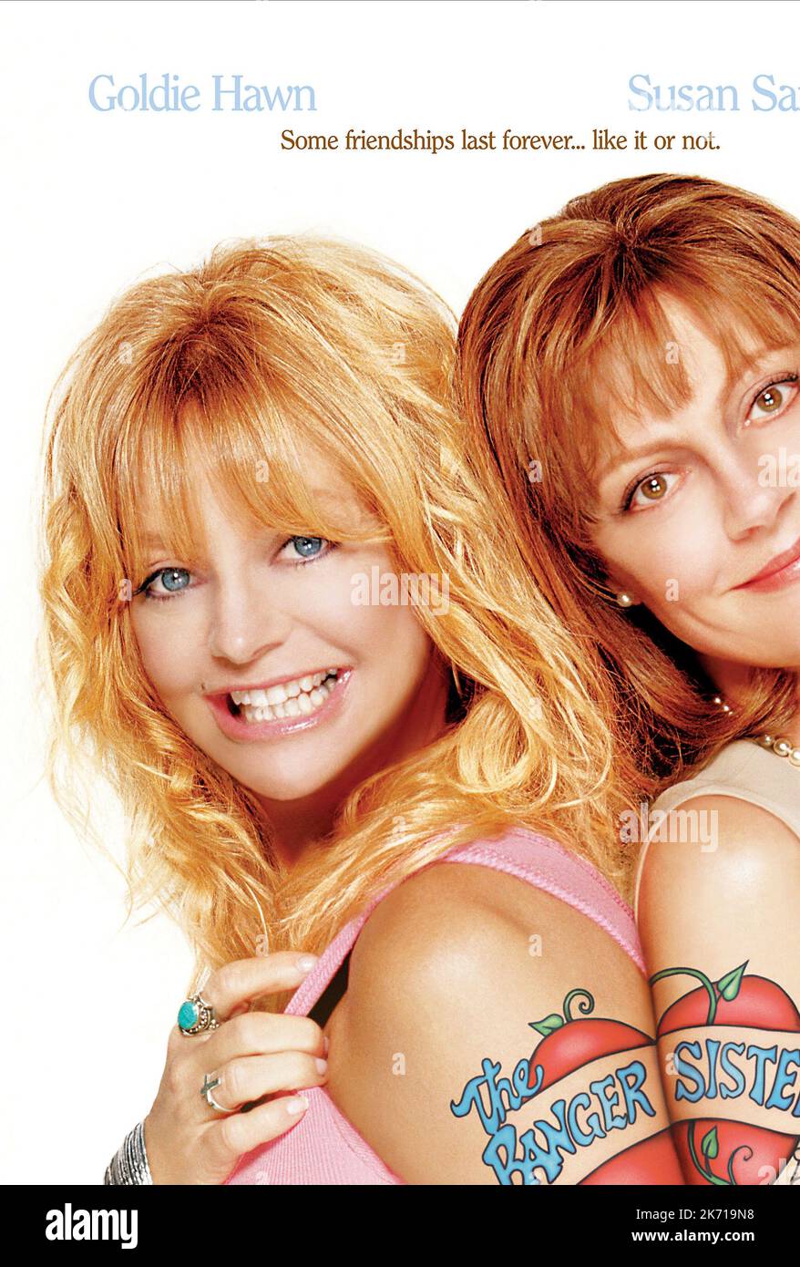 GOLDIE HAWN, SUSAN SARANDON POSTER, THE BANGER SISTERS, 2002 Stock Photo - Alamy