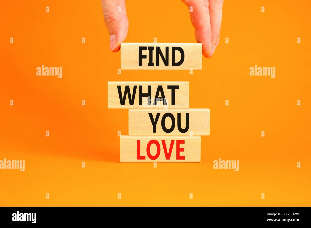 Find what you love symbol. Concept words Find what you love on wooden ...