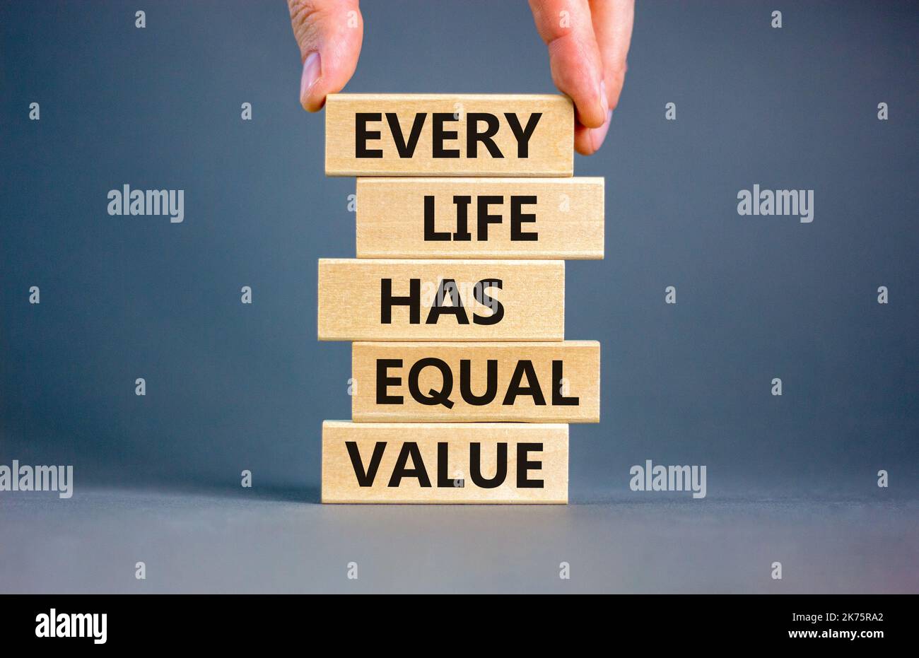 Every life has equal value symbol. Concept words Every life has equal ...