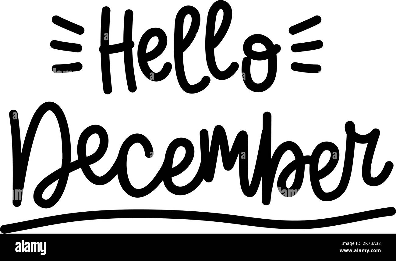 Hand Drawn Lettering Hello December Isolated On White Background