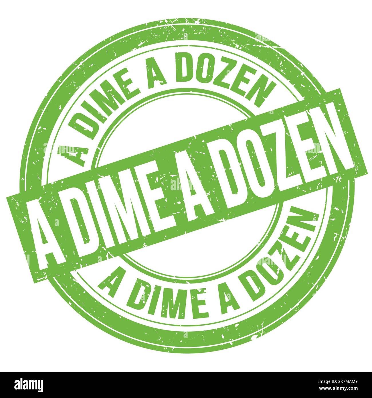 A DIME A DOZEN text written on green round grungy stamp sign Stock ...