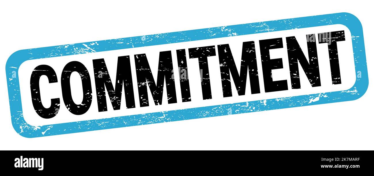 COMMITMENT text written on blue-black rectangle stamp sign Stock Photo ...