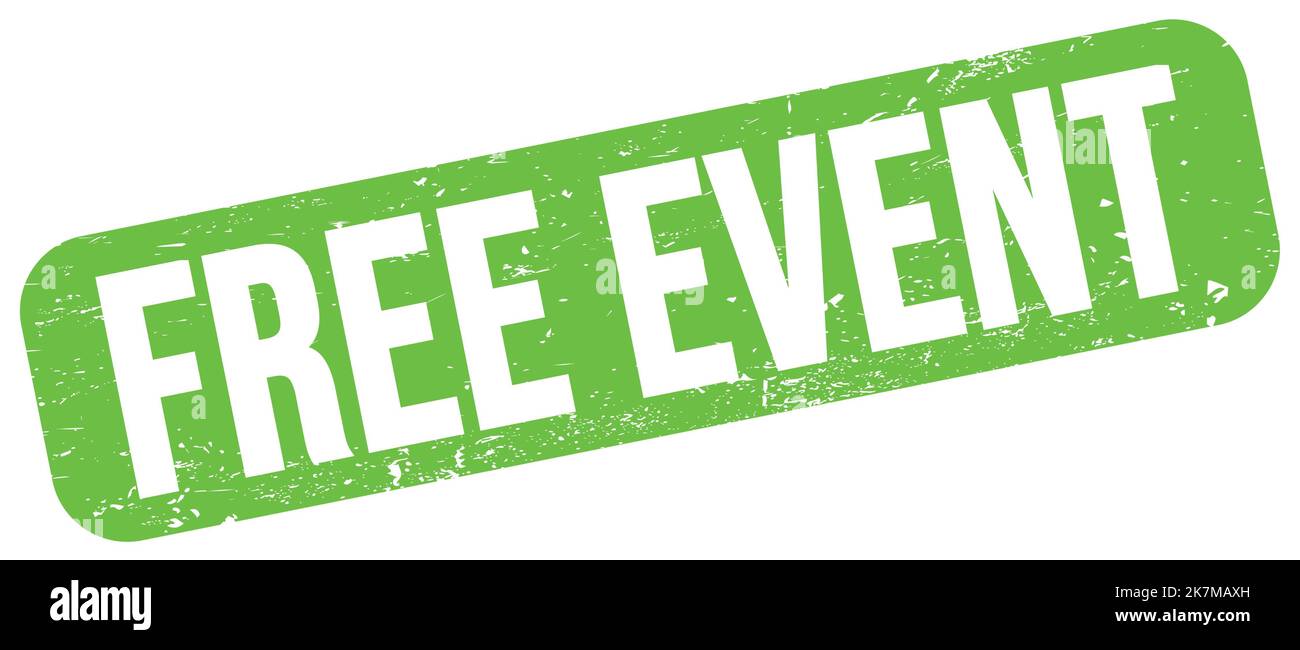 FREE EVENT text written on green grungy stamp sign Stock Photo - Alamy
