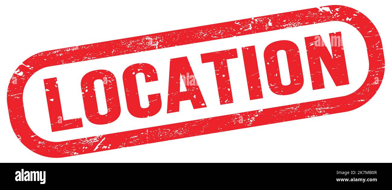 LOCATION, text on red rectangle stamp sign Stock Photo - Alamy
