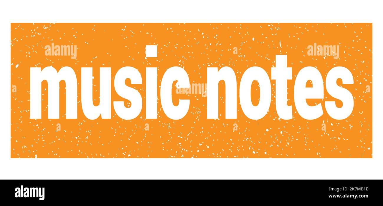 music notes text written on orange grungy stamp sign Stock Photo - Alamy