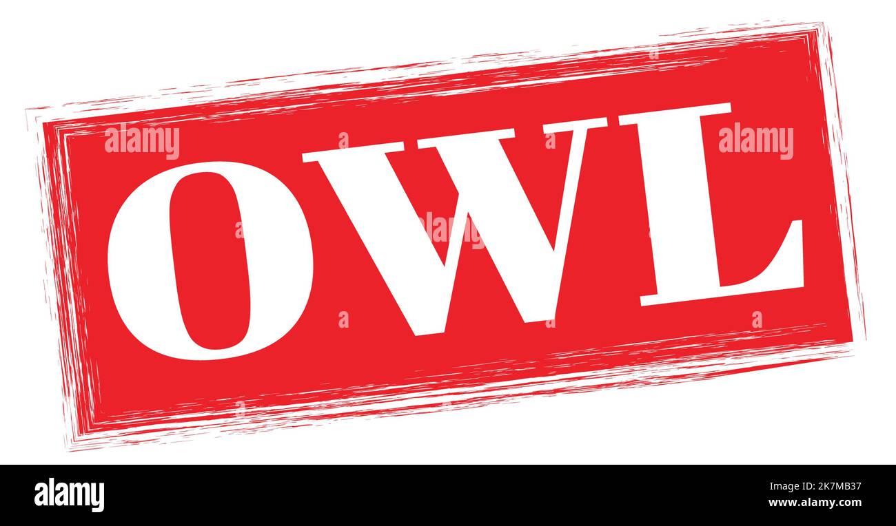 OWL text written on red rectangle stamp sign Stock Photo - Alamy