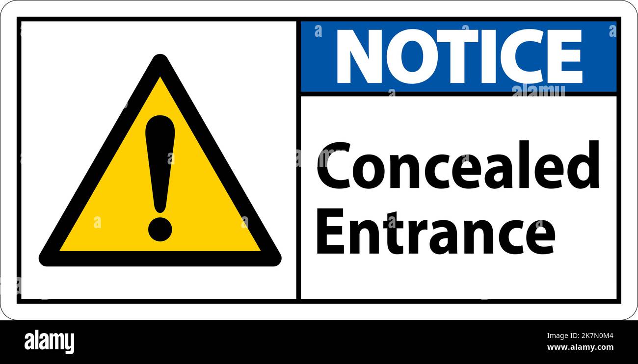 Notice Label Concealed Entrance Sign On White Background Stock Vector ...