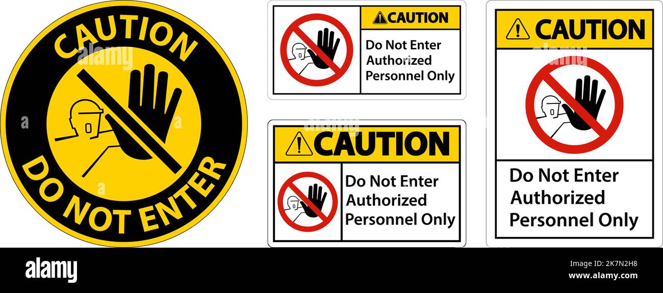 Caution Do Not Enter Authorized Personnel Only Sign Stock Vector Image ...