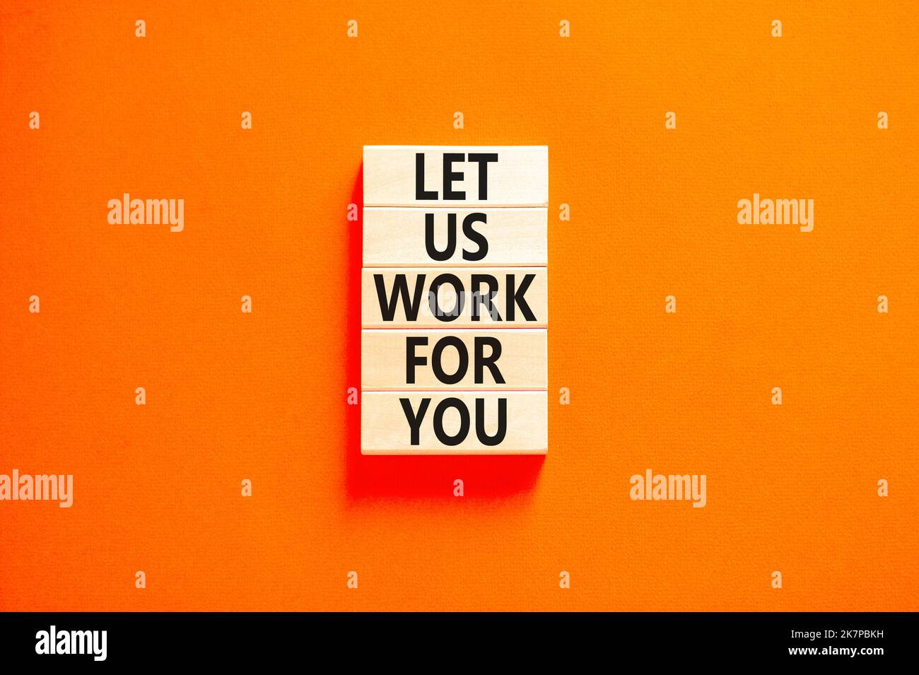 Let us work for you symbol. Concept words Let us work for you on wooden ...