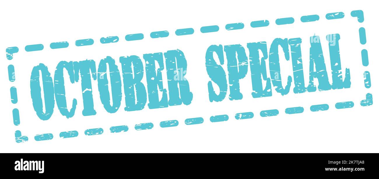OCTOBER SPECIAL text written on blue dash stamp sign Stock Photo - Alamy