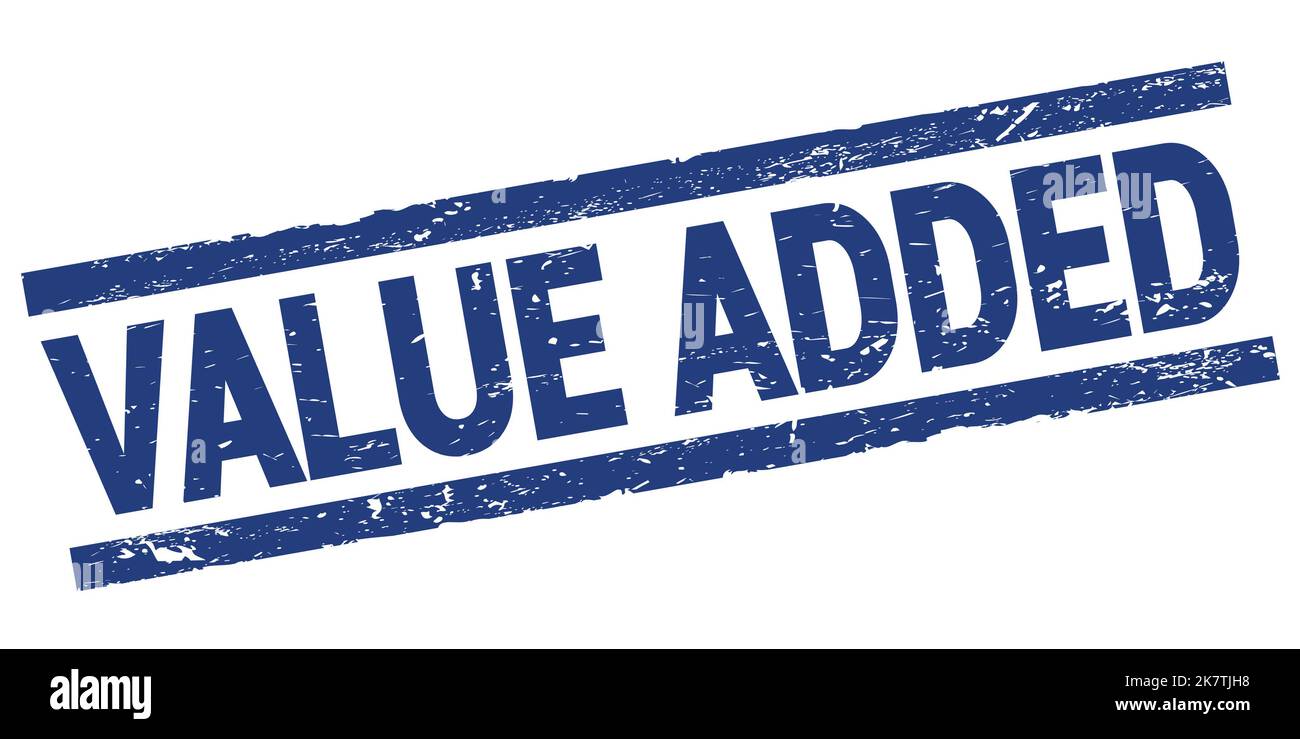 VALUE ADDED text written on blue rectangle stamp sign Stock Photo - Alamy