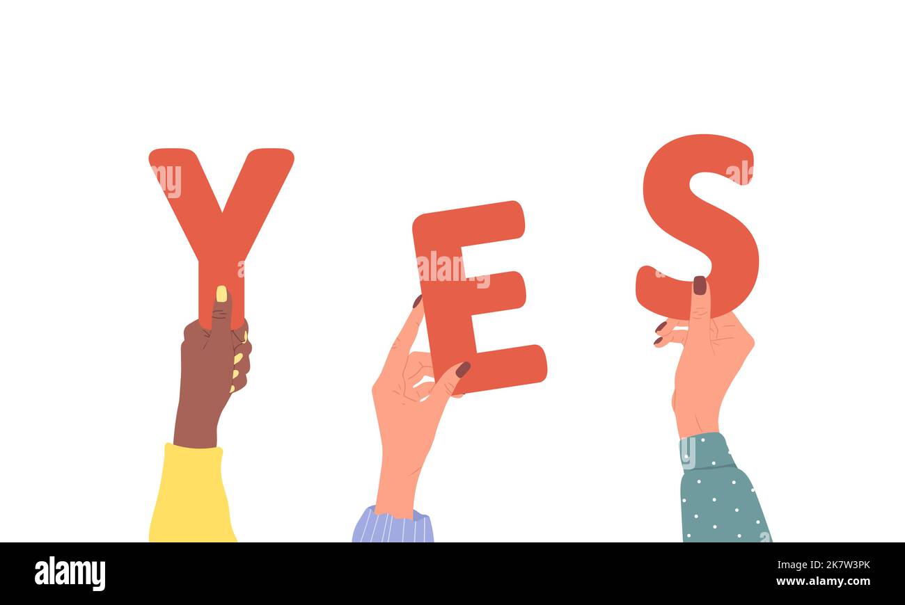 Group of different female hands holding red word Yes. Diverse multi ...