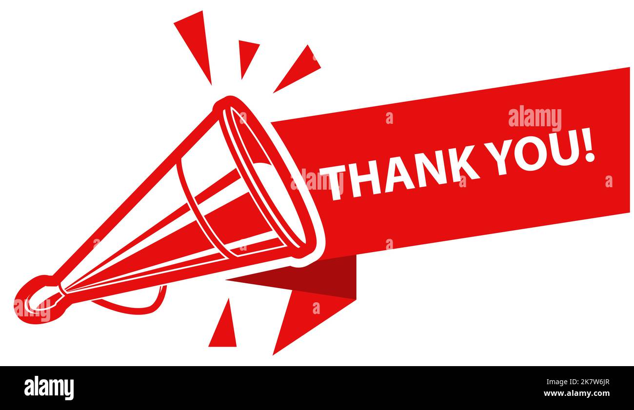 Thank you sign, banner with old tin megaphone or loudspeaker, gratitude ...