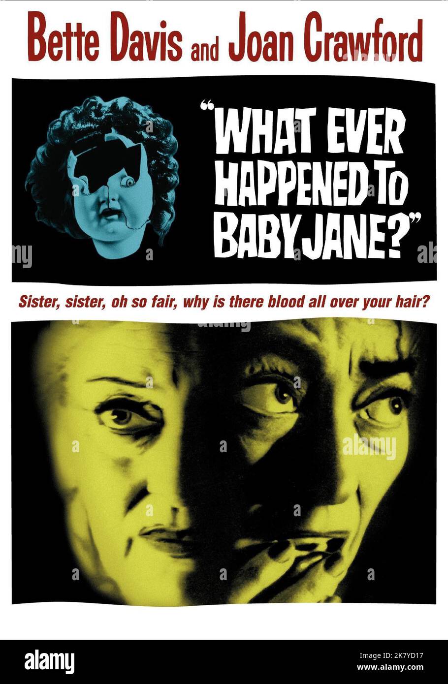 Bette Davis & Joan Crawford Poster Film: What Ever Happened To Baby Jane? (USA 1962) Characters ...