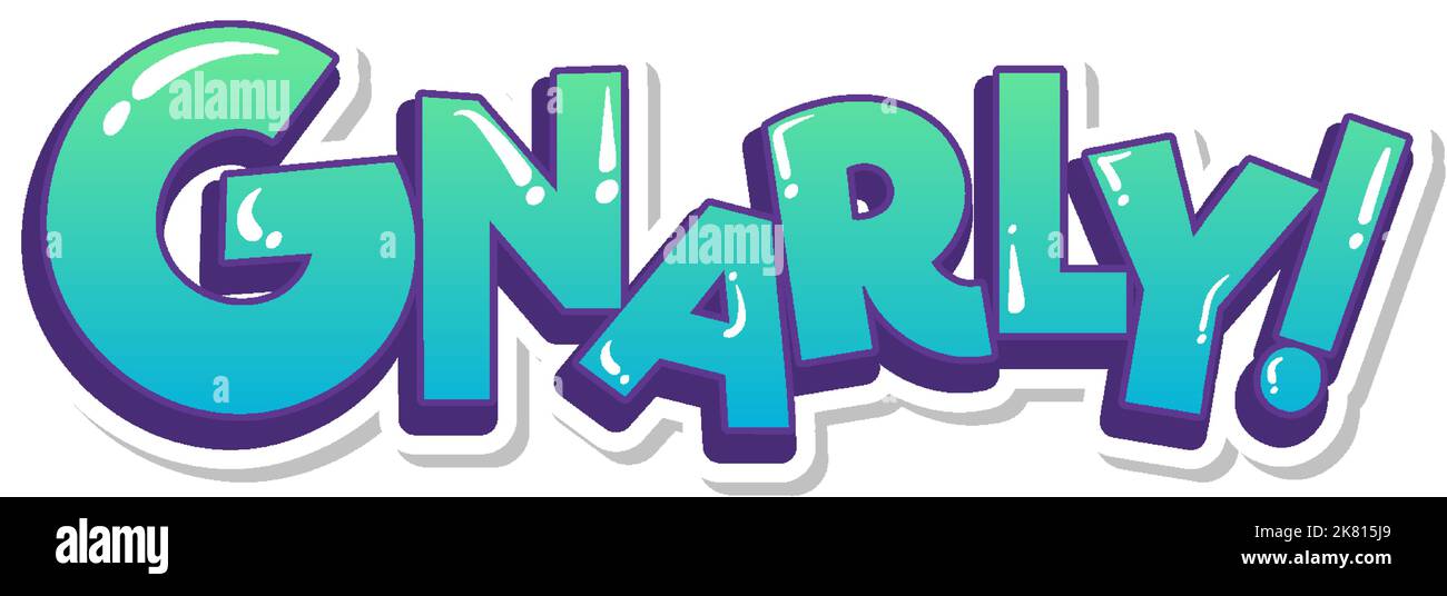 Gnarly isolated word text illustration Stock Vector Image & Art - Alamy