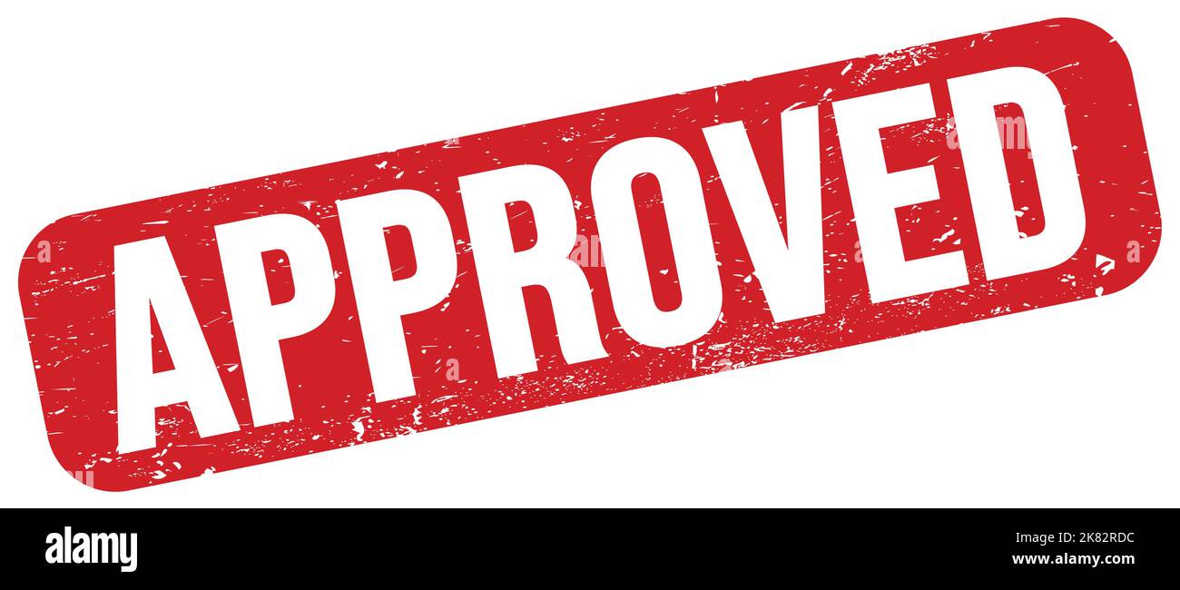 APPROVED text written on red grungy stamp sign Stock Photo - Alamy