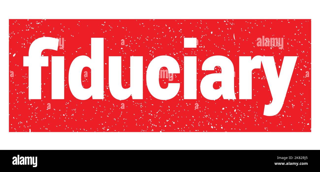 Fiduciary word hi-res stock photography and images - Alamy