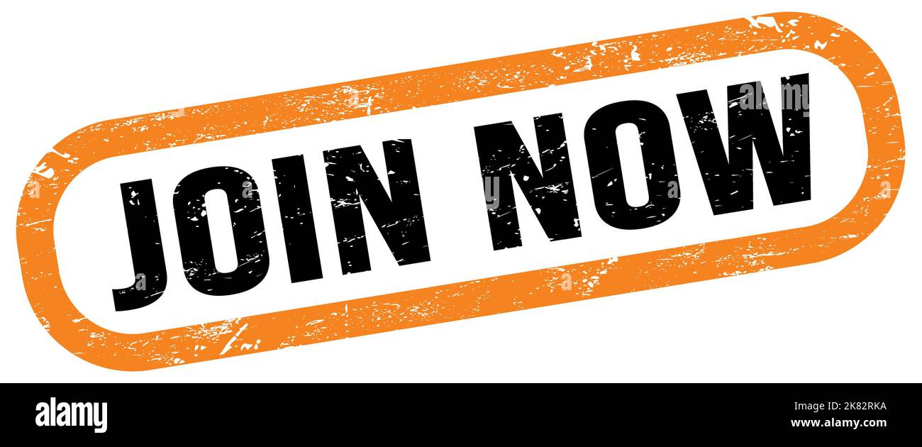 JOIN NOW, text on orange-black rectangle stamp sign Stock Photo - Alamy