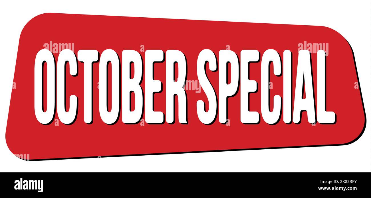 OCTOBER SPECIAL text written on red trapeze stamp sign Stock Photo - Alamy