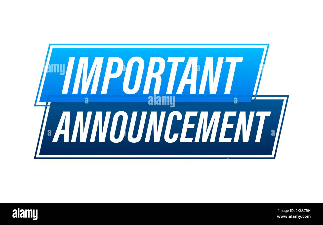 Banner with important announcement. Blue important announcement sign ...