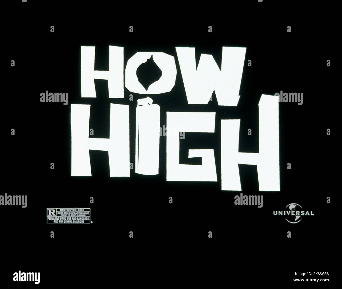 Film Artwork Film: How High (2001) 21 December 2001 **WARNING** This ...