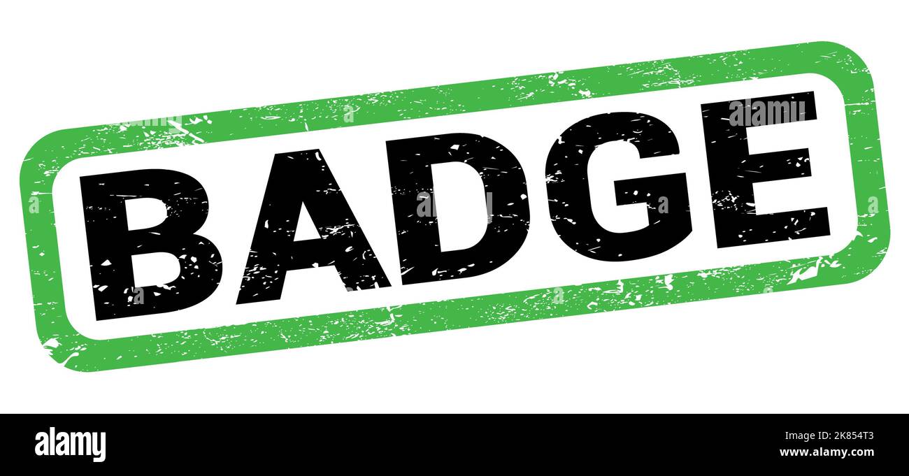 BADGE text written on green-black rectangle stamp sign Stock Photo - Alamy