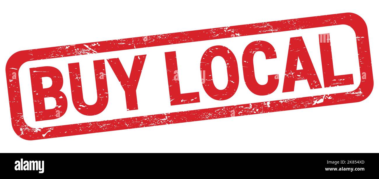 BUY LOCAL text written on red rectangle stamp sign Stock Photo - Alamy