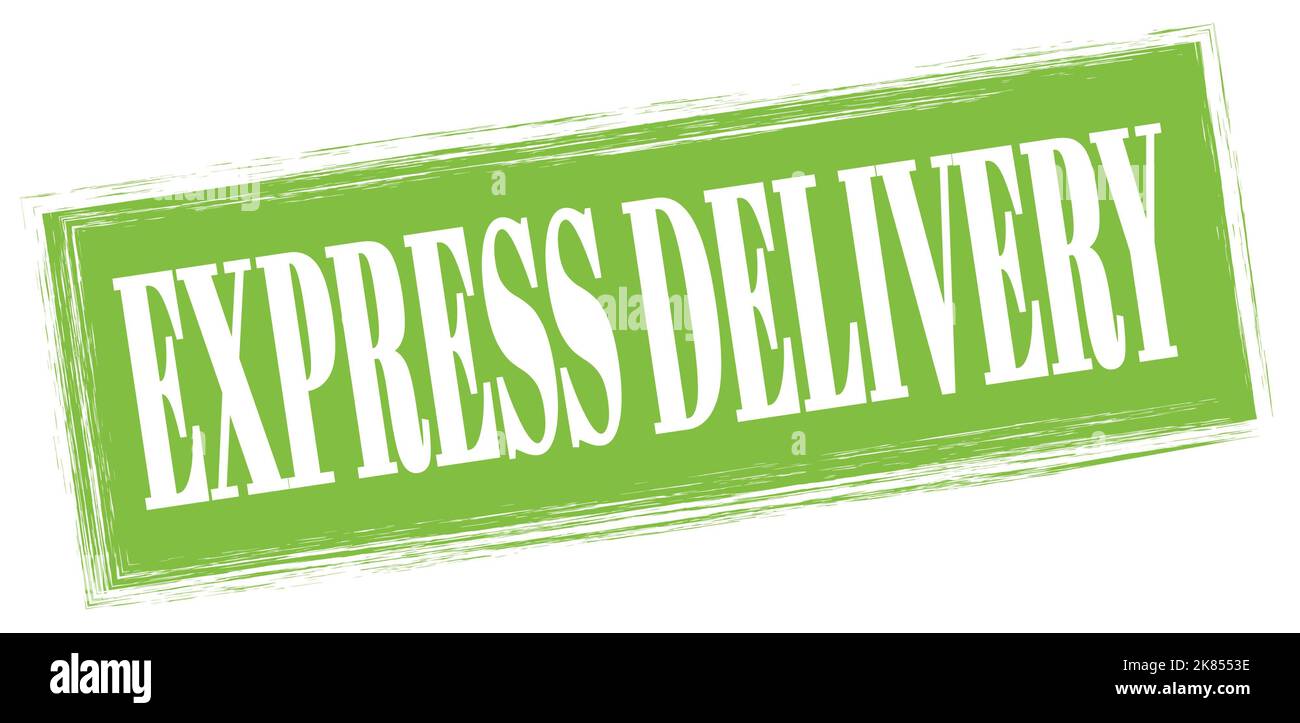 EXPRESS DELIVERY text written on green rectangle stamp sign Stock Photo ...