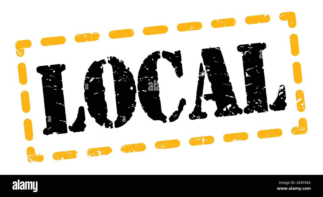 LOCAL text written on yellow-black dash stamp sign Stock Photo - Alamy