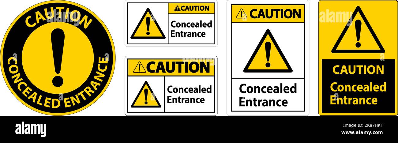 Caution Label Concealed Entrance Sign On White Background Stock Vector ...