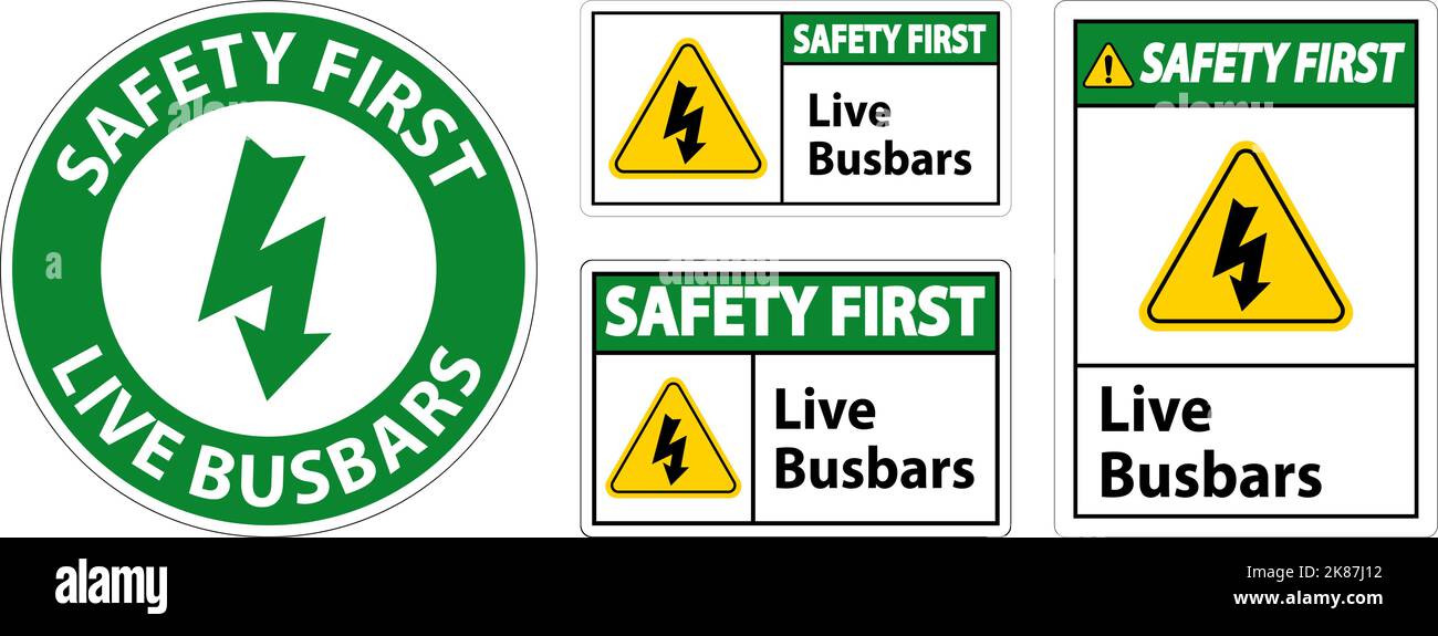 Safety First Live Busbars Sign On White Background Stock Vector Image ...