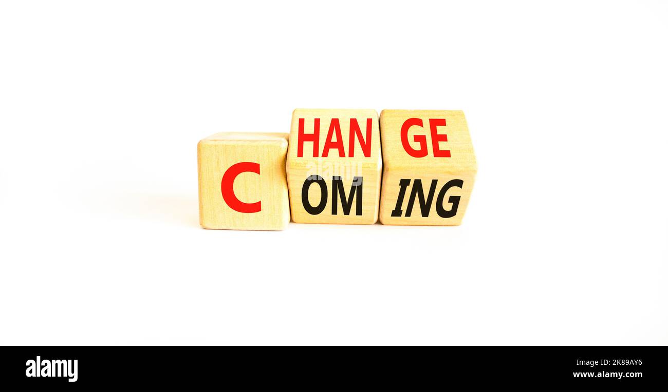 Change is coming symbol. Concept words Change and Coming on wooden ...