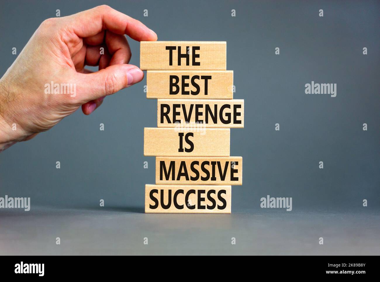 Revenge or success symbol. Concept words The best revenge is massive ...