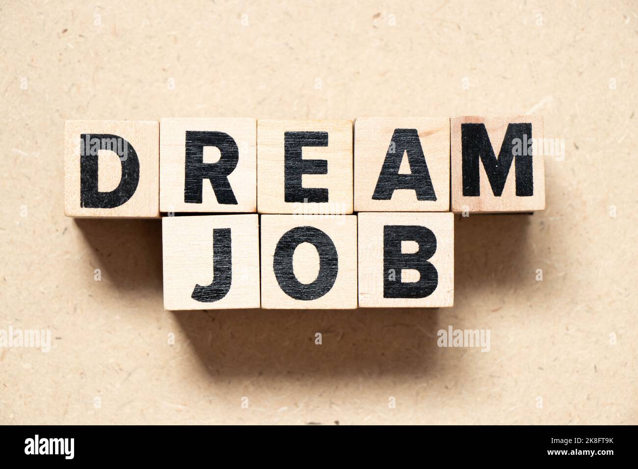 Alphabet letter block in word dream job on wood background Stock Photo ...