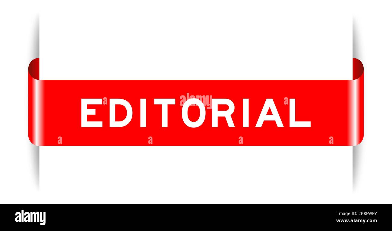 Red color inserted label banner with word editorial on white background ...