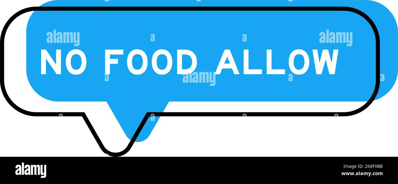 Speech banner and blue shade with word no food allow on white ...