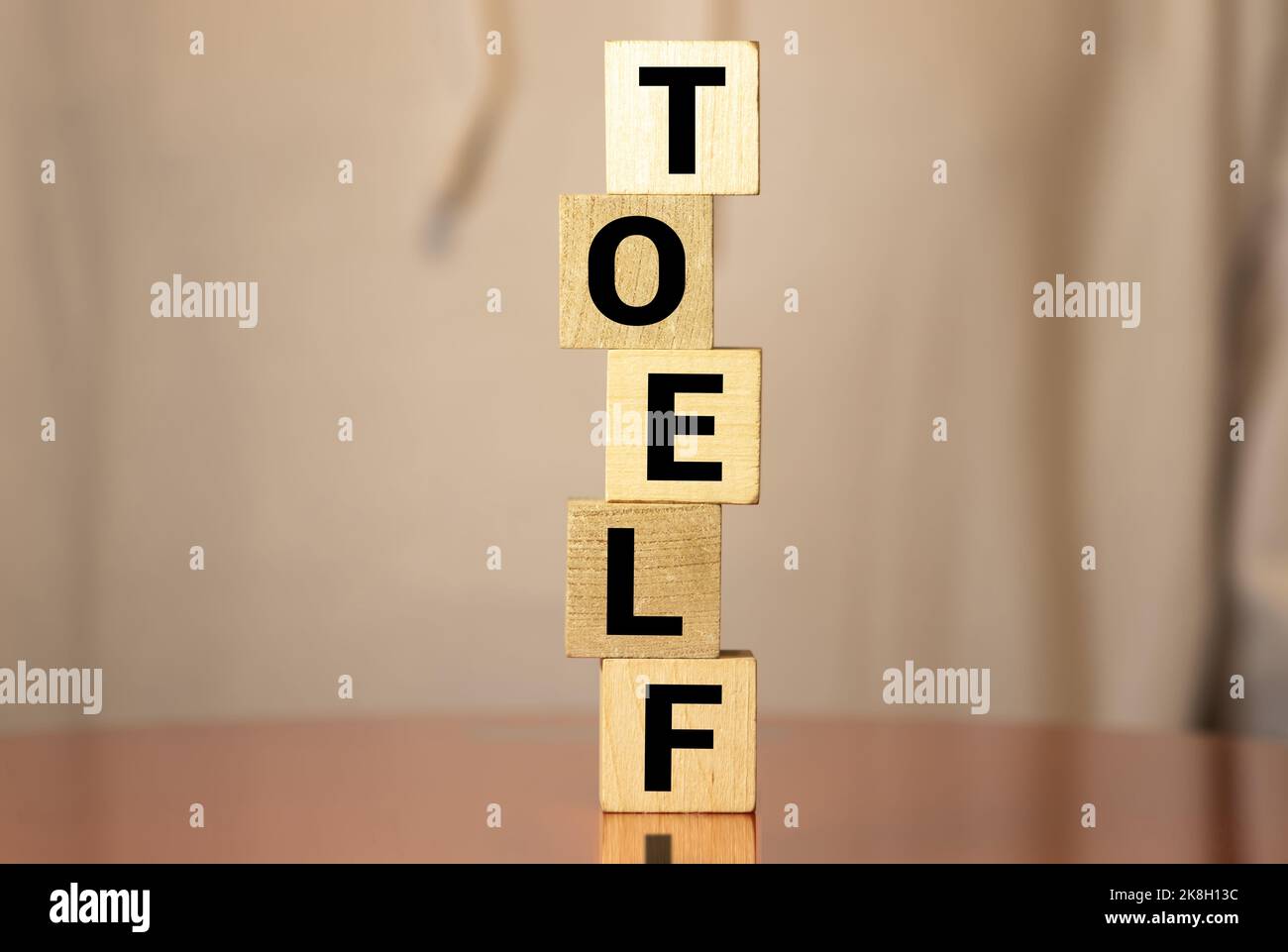 TOEFL - words from wooden blocks with letters, The Test of English as a ...