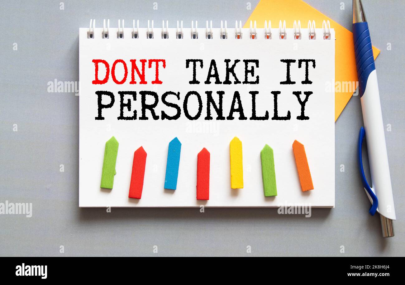 Dont take it personally hi-res stock photography and images - Alamy