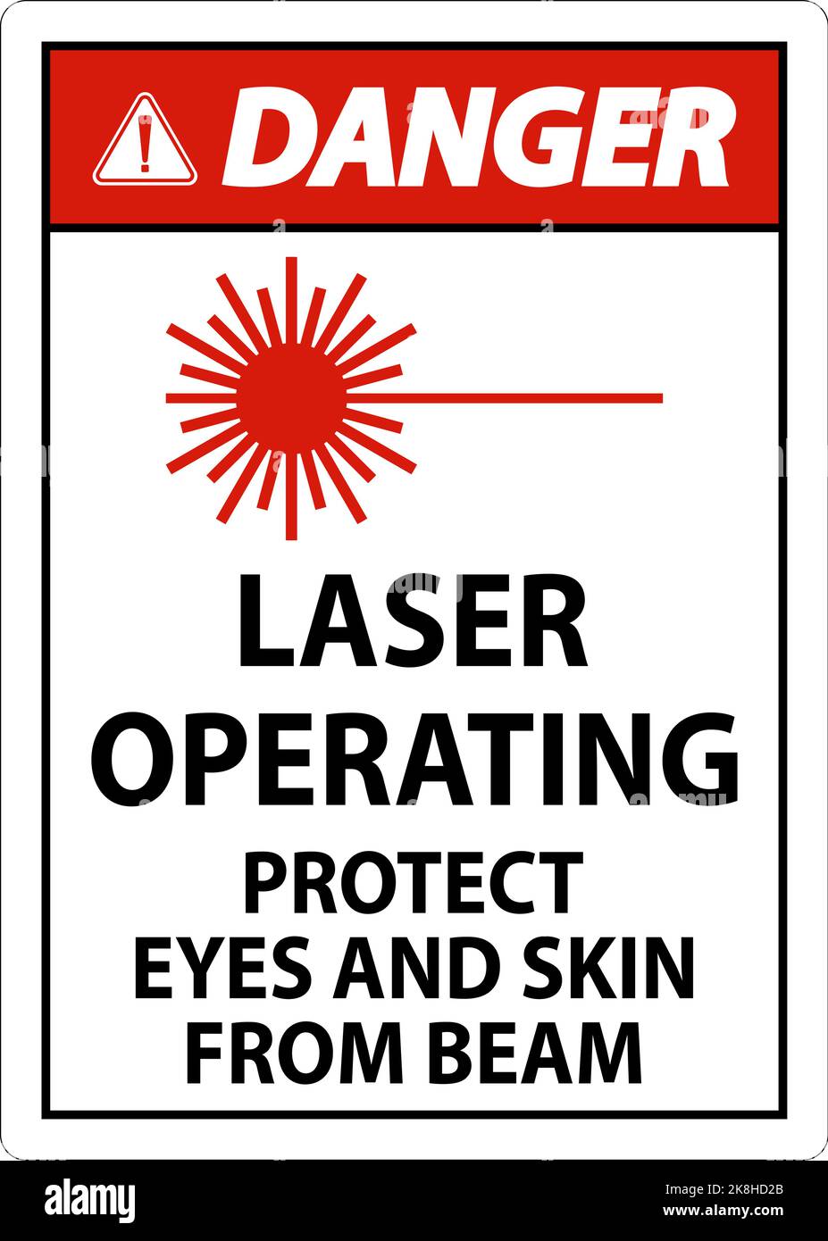 Danger Laser Operating Protect Eyes And Skin From Beam Sign Stock ...