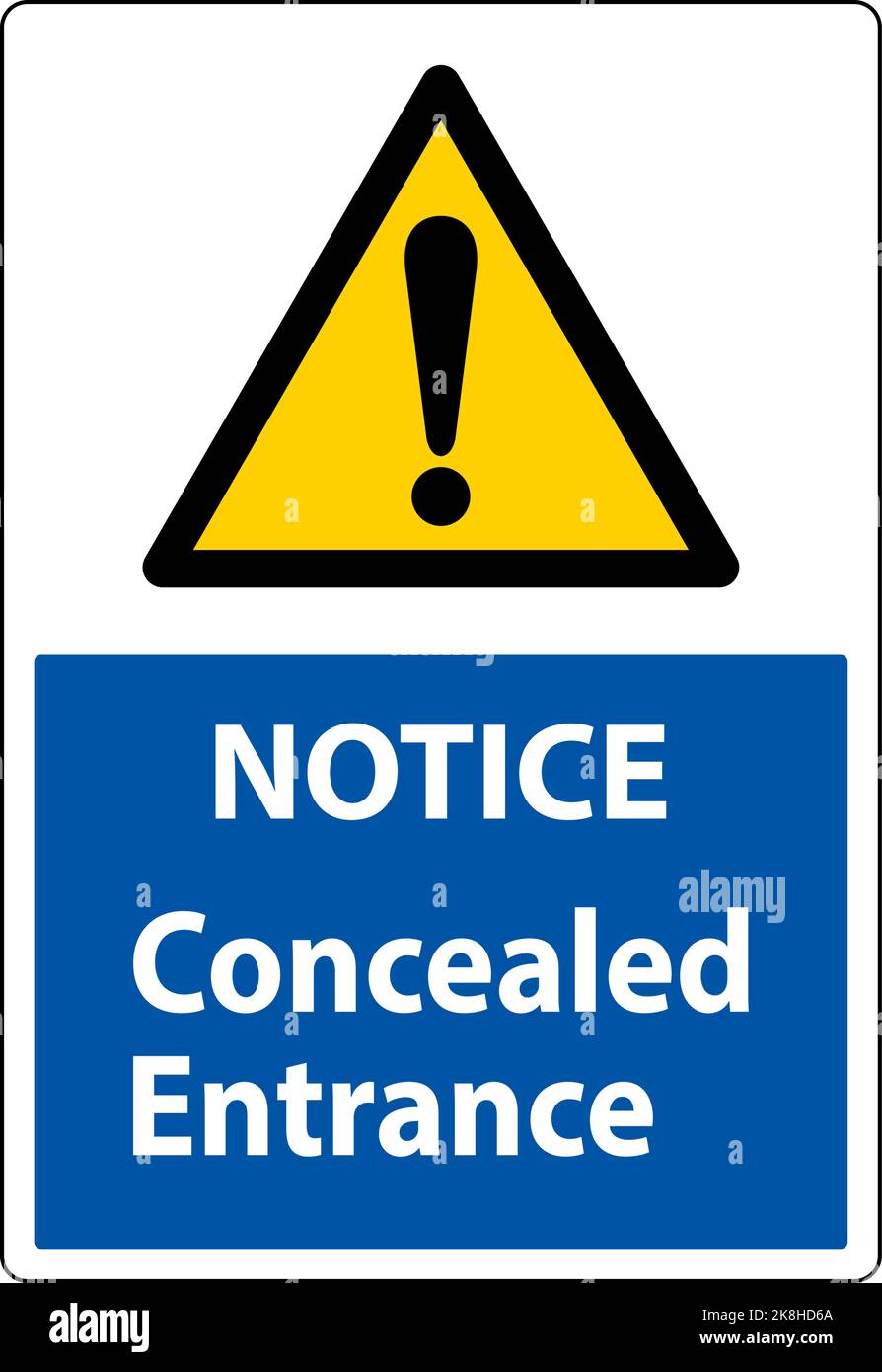 Notice Label Concealed Entrance Sign On White Background Stock Vector ...