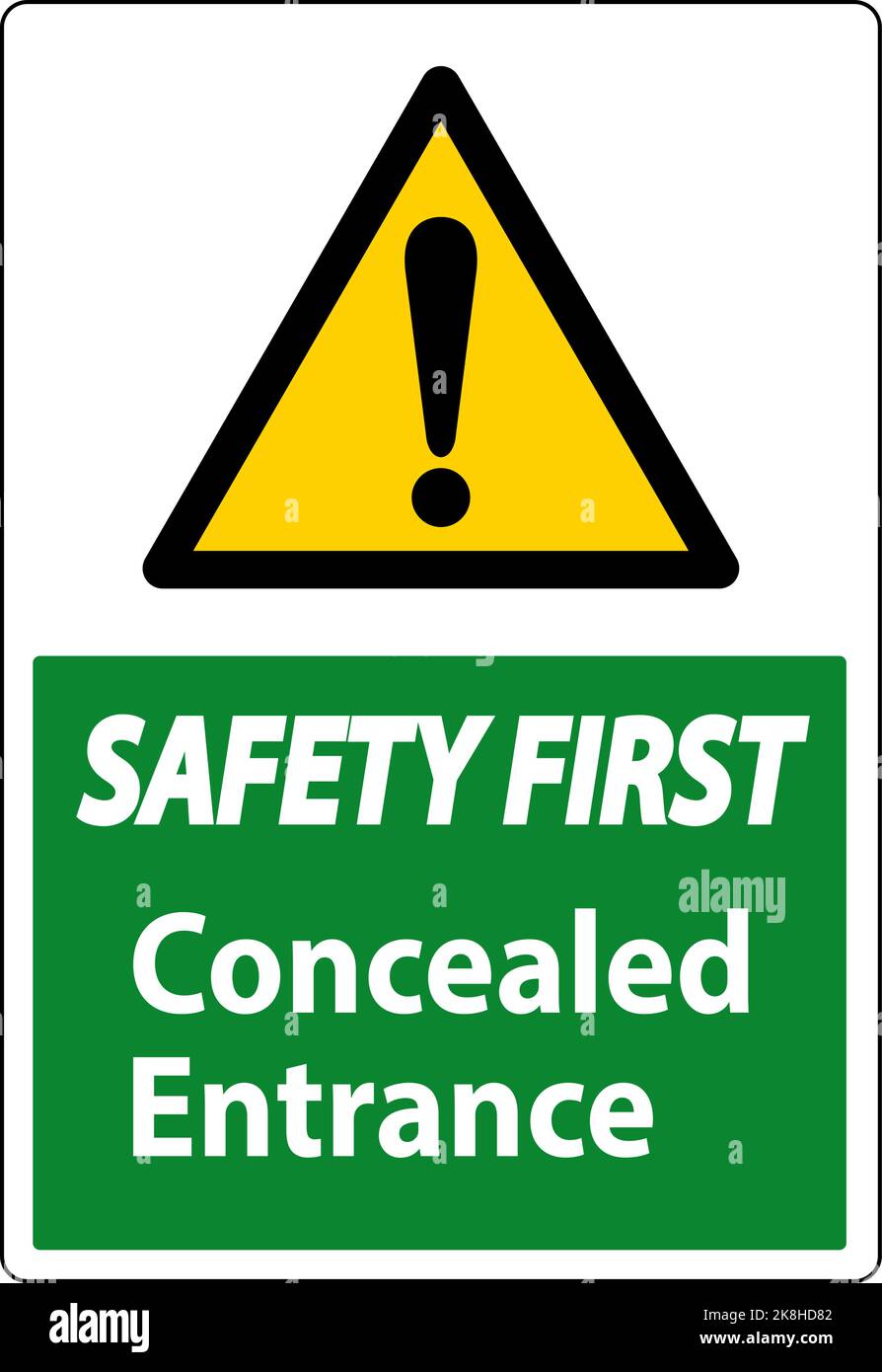 Safety First Label Concealed Entrance Sign On White Background Stock ...