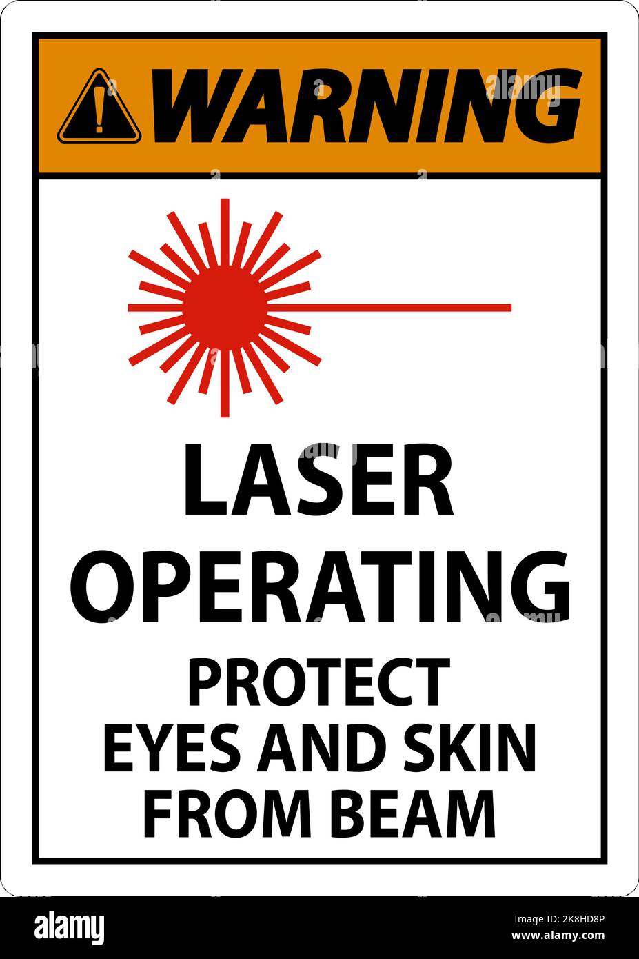 Warning Laser Operating Protect Eyes And Skin From Beam Sign Stock ...
