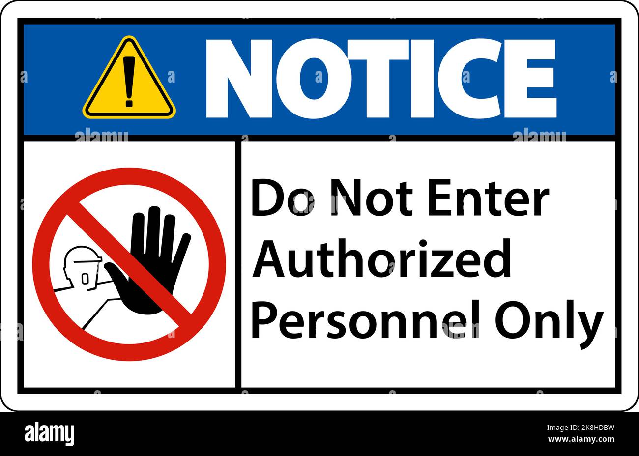 Notice Do Not Enter Authorized Personnel Only Sign Stock Vector Image ...