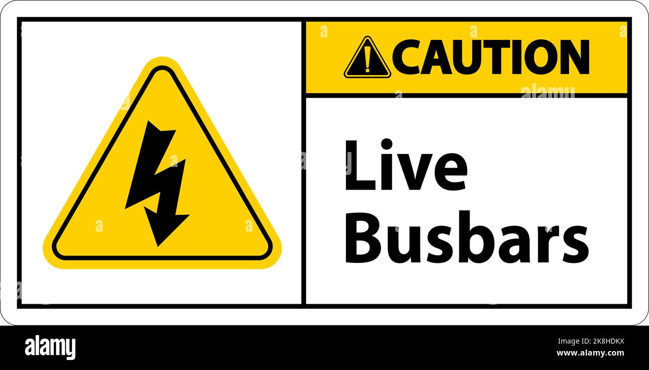 Caution Live Busbars Sign On White Background Stock Vector Image & Art ...