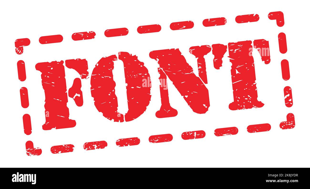 FONT text written on red dash stamp sign Stock Photo - Alamy