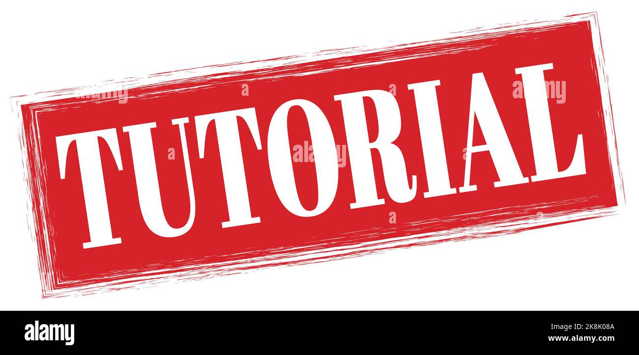 TUTORIAL text written on red rectangle stamp sign Stock Photo - Alamy