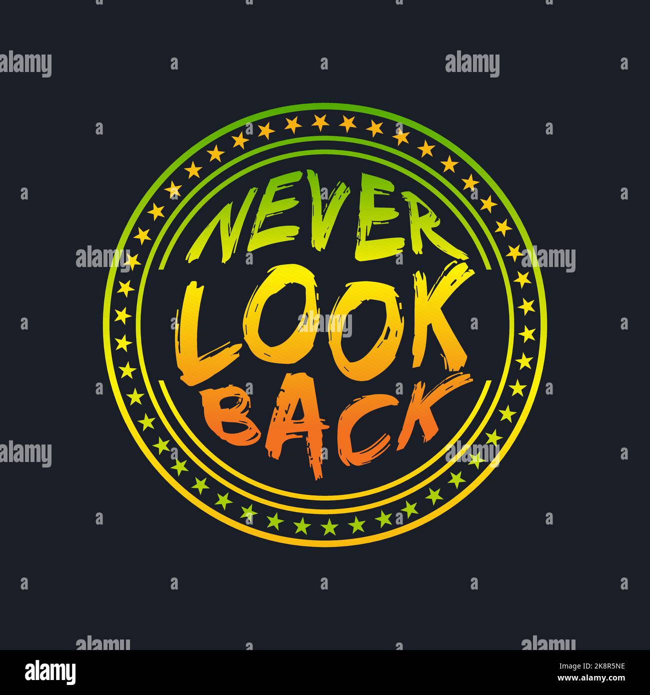 NEVER LOOK BACK, lettering typography in badge style design artwork ...