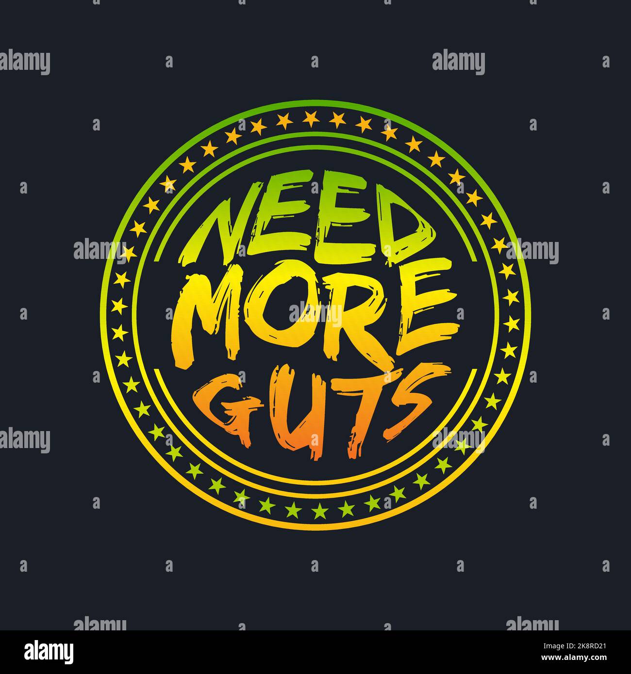 NEED MORE GUTS, lettering typography in badge style design artwork ...