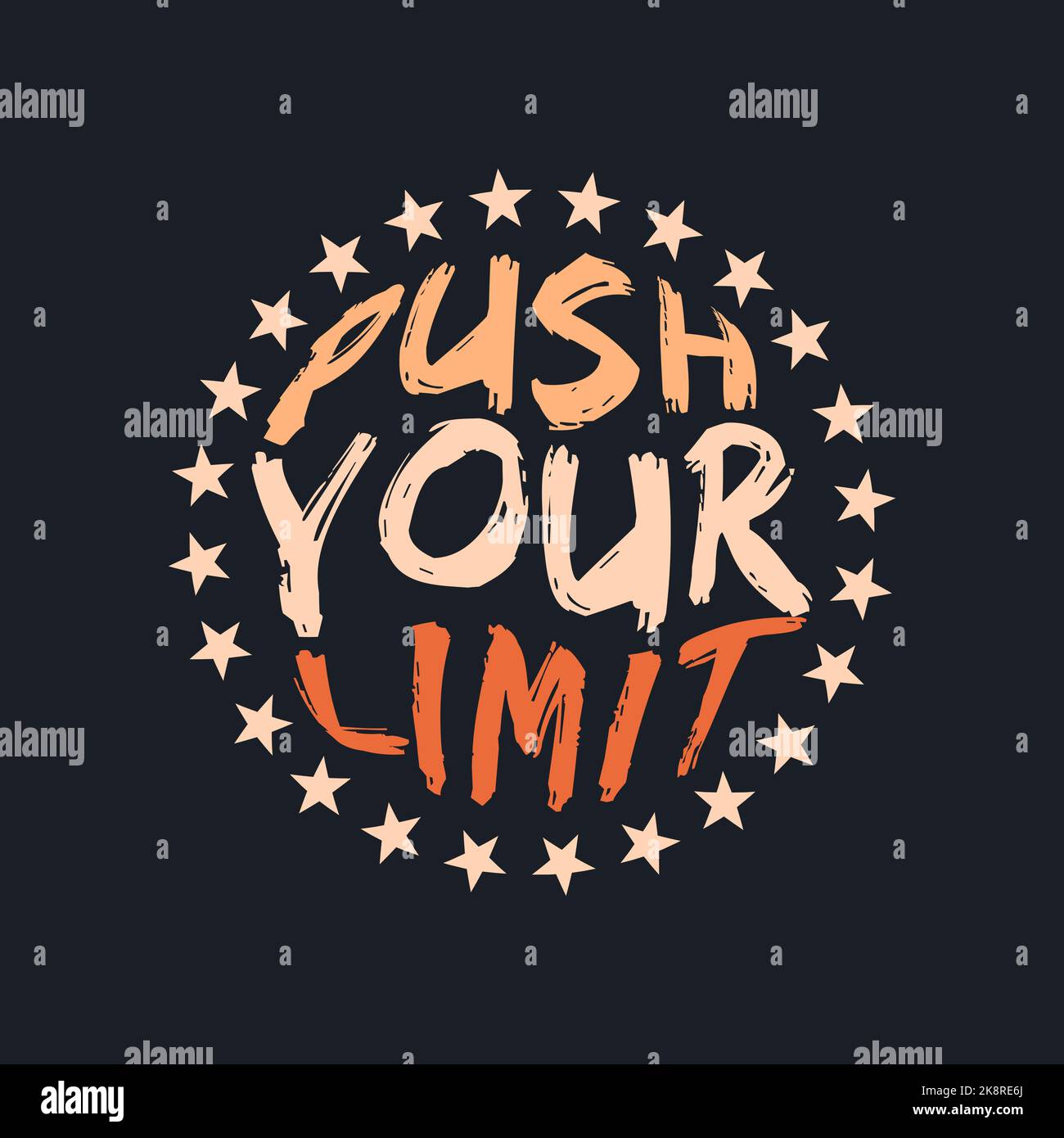 Push Your Limit Lettering Typography In Badge Style Design Artwork Editable Resizable Eps 10
